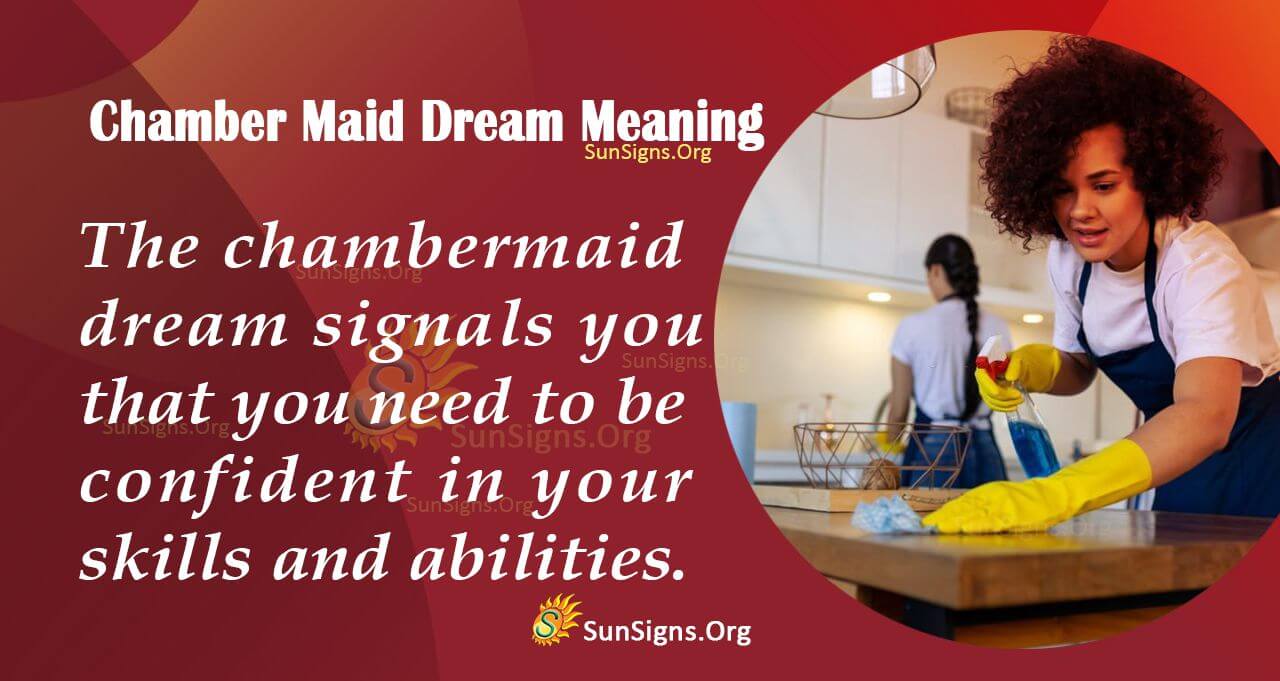 Chambermaid Dream Symbol - Meaning, Interpretation, And Symbolism ...