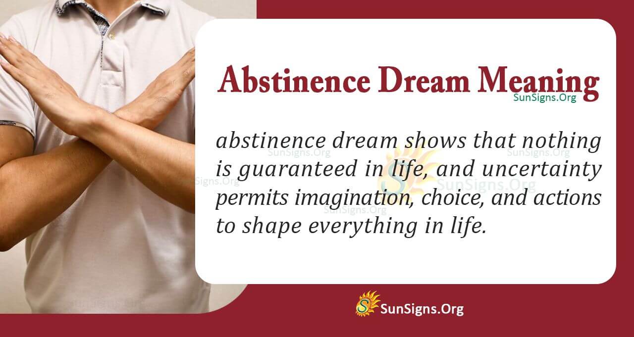 Seeing An Abstinence Dream - Meaning, Interpretation And Symbolism ...