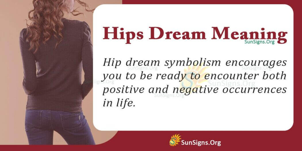 Dream Meaning Of Hips - Interpretation And Symbolism - SunSigns.Org