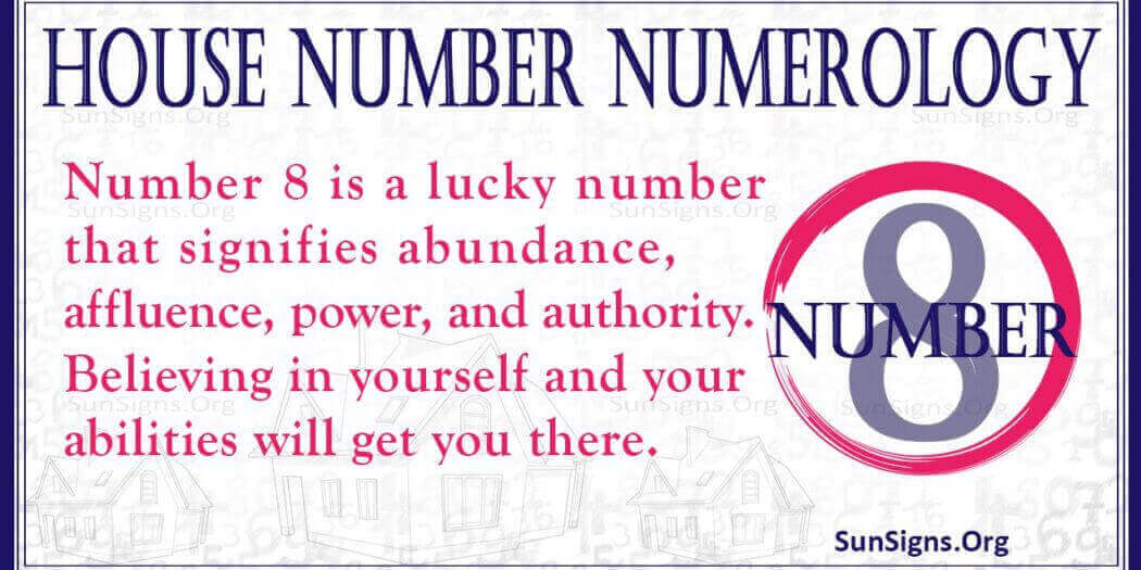 Number 8 House Numerology: An Efficient House - SunSigns.Org