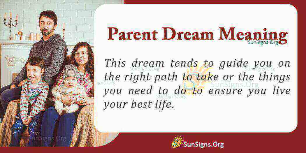 Dream of Parents - Meaning, Interpretation and Symbolism - SunSigns.Org