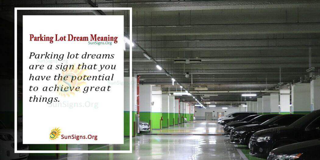 Seeing A Parking Lot In Your Dreams - Meaning, Interpretation and ...