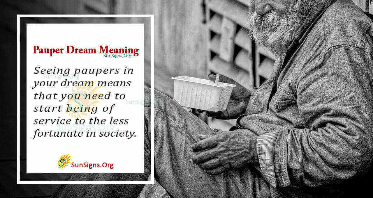What Is The Meaning Of A Pauper Dream? - Interpretation and Symbolism ...