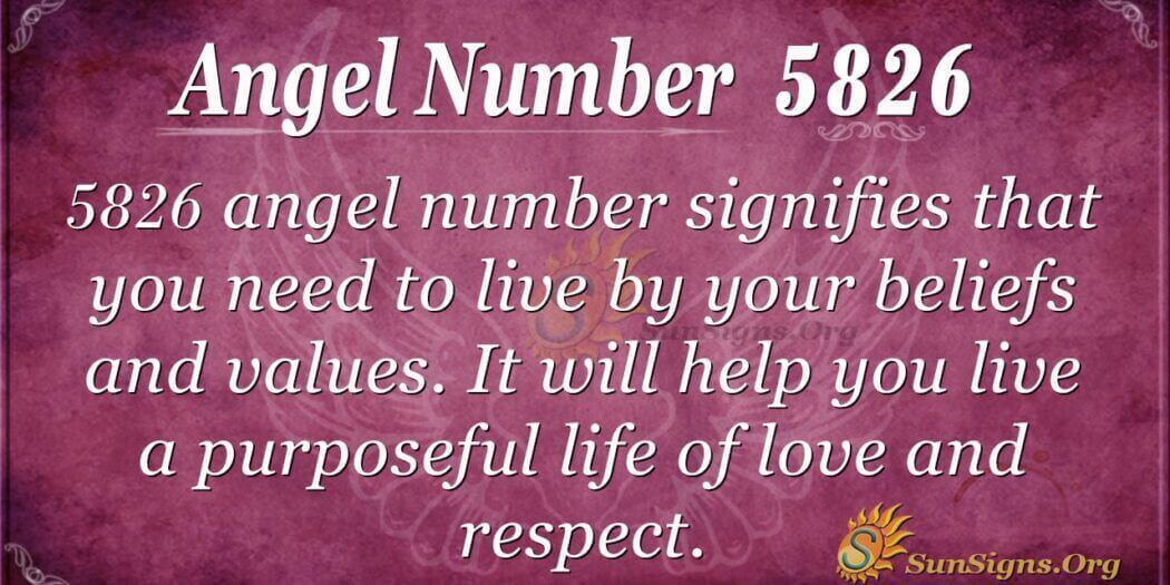 Seeing Angel Number 5826 – What Does It Mean? Read About 5826 Spiritual ...