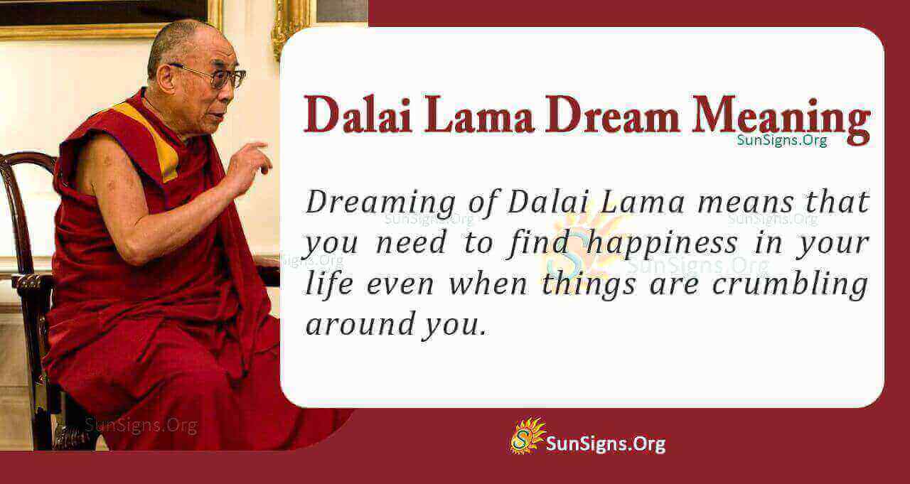 Seeing Dalai Lama In My Dream - Meaning, Interpretation and Symbolism ...