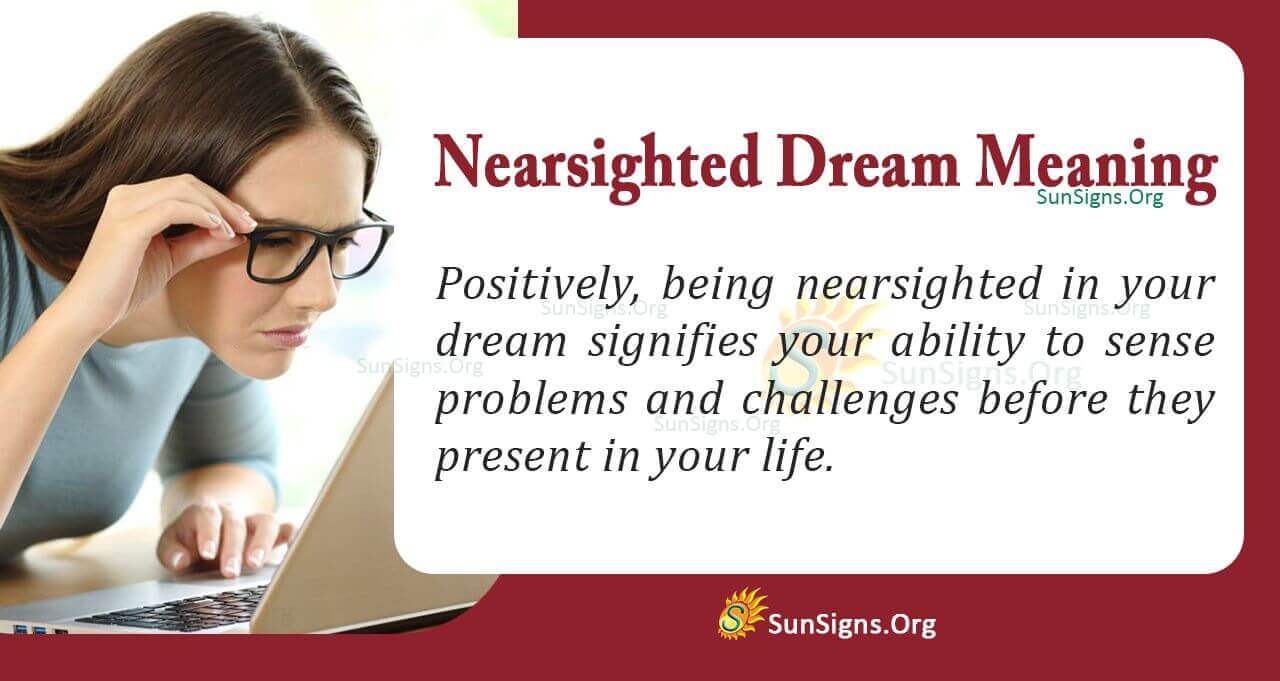 Are You Nearsighted In Your Dream - Meaning, Interpretation and ...