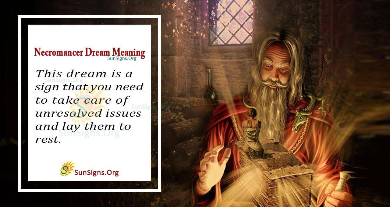 Meaning Of Necromancer Dream - Interpretation And Symbolism