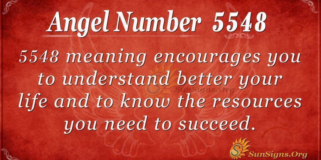 Spiritual Angel Number 5548 Meaning – What Does Seeing 5548 Mean In ...