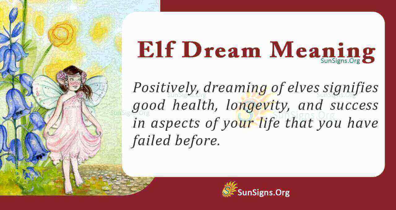 Dreaming Of An Elf - Meaning, Interpretation And Symbolism - SunSigns.Org