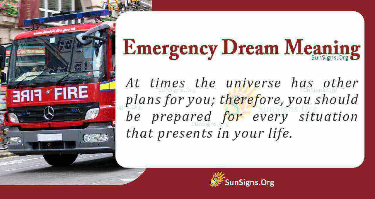 Having An Emergency In Your Dream - Meaning, Interpretation And ...