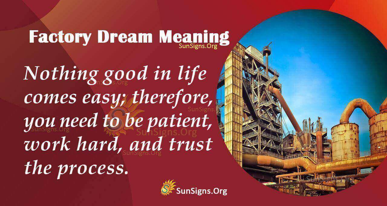 Dreaming Of A Factory - Meaning, Interpretation and Symbolism ...