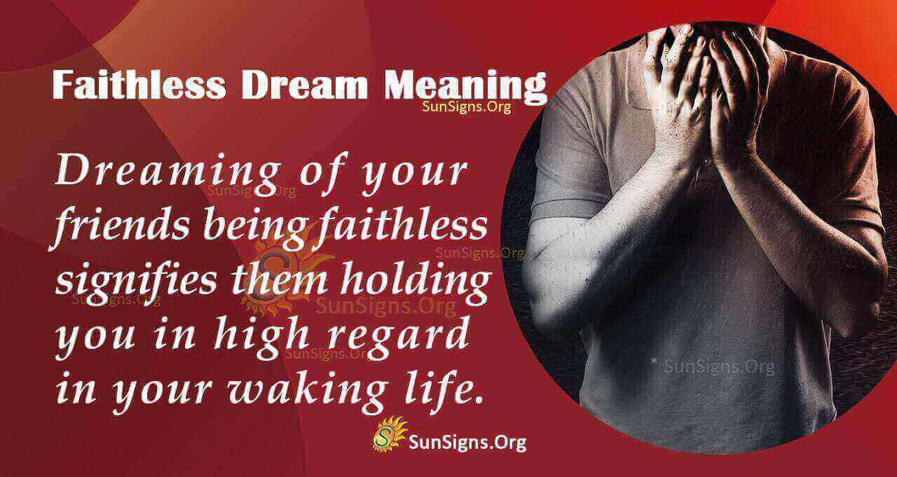 Dreaming Of Being Faithless - Meaning, Interpretation And Symbolism ...