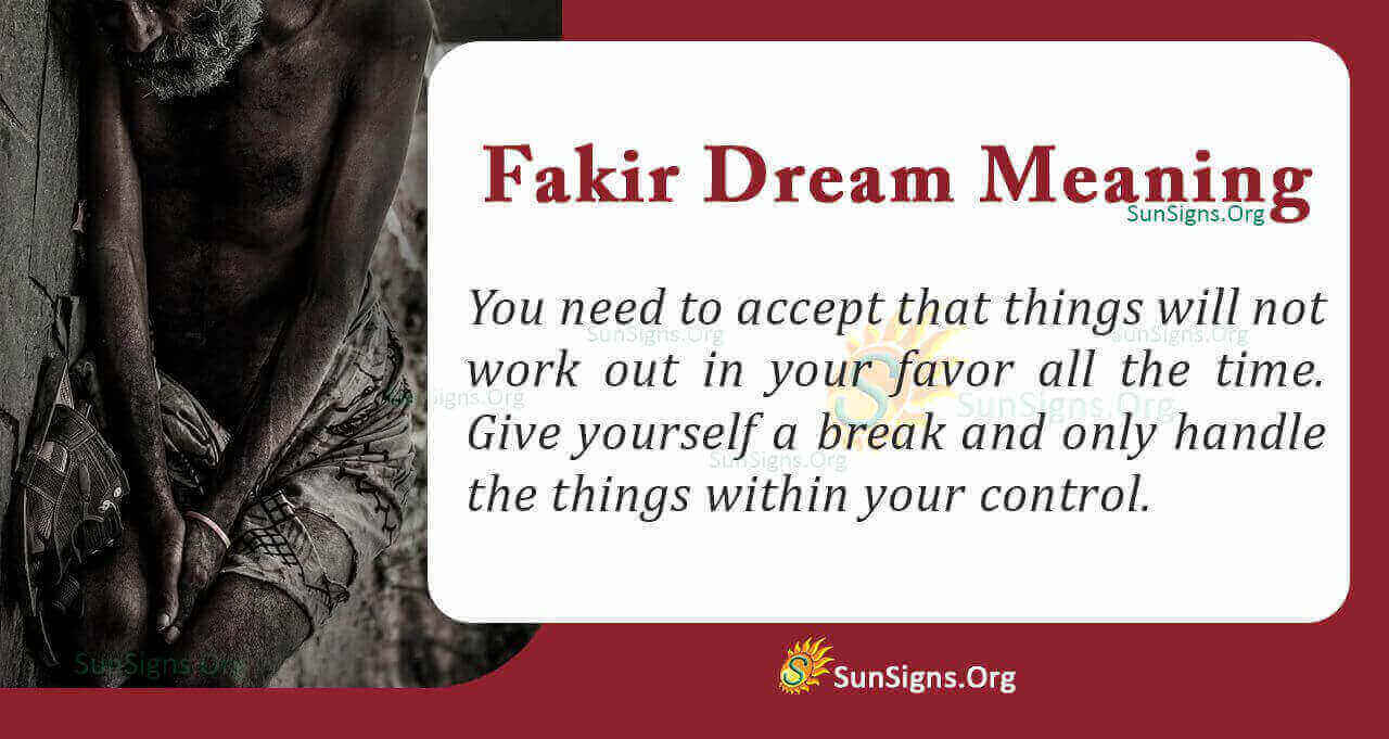Fakir In A Dream - Meaning, Interpretation and Symbolism - SunSigns.Org