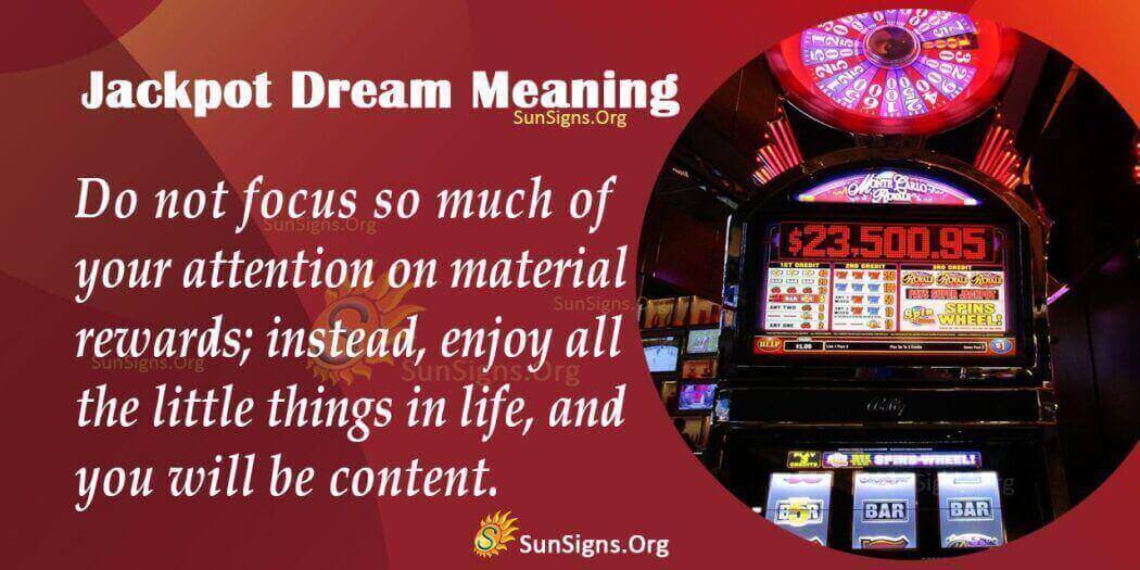 What Does A Jackpot Mean In Your Dream? Meaning, Interpretation And ...