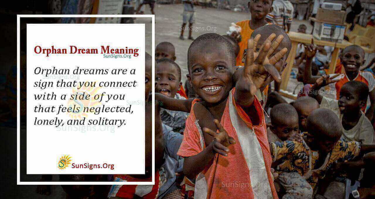 Seeing An Orphan In Your Dream - Meaning, Interpretation And Symbolism ...