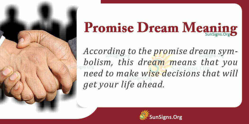 Promise in Your Dream - Meaning, Interpretation and Symbolism ...