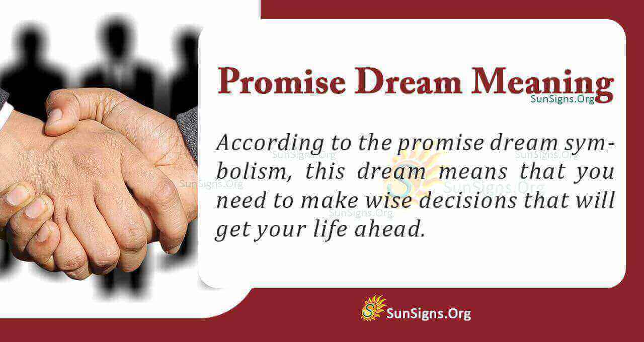 Promise in Your Dream - Meaning, Interpretation and Symbolism ...