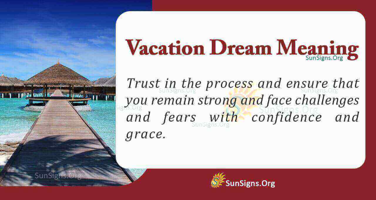 Dream Of A Vacation - Meaning, Interpretation And Symbolism - SunSigns.Org