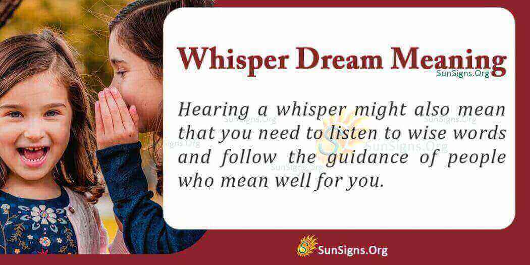 Whispering Dream - Meaning, Interpretation And Symbolism