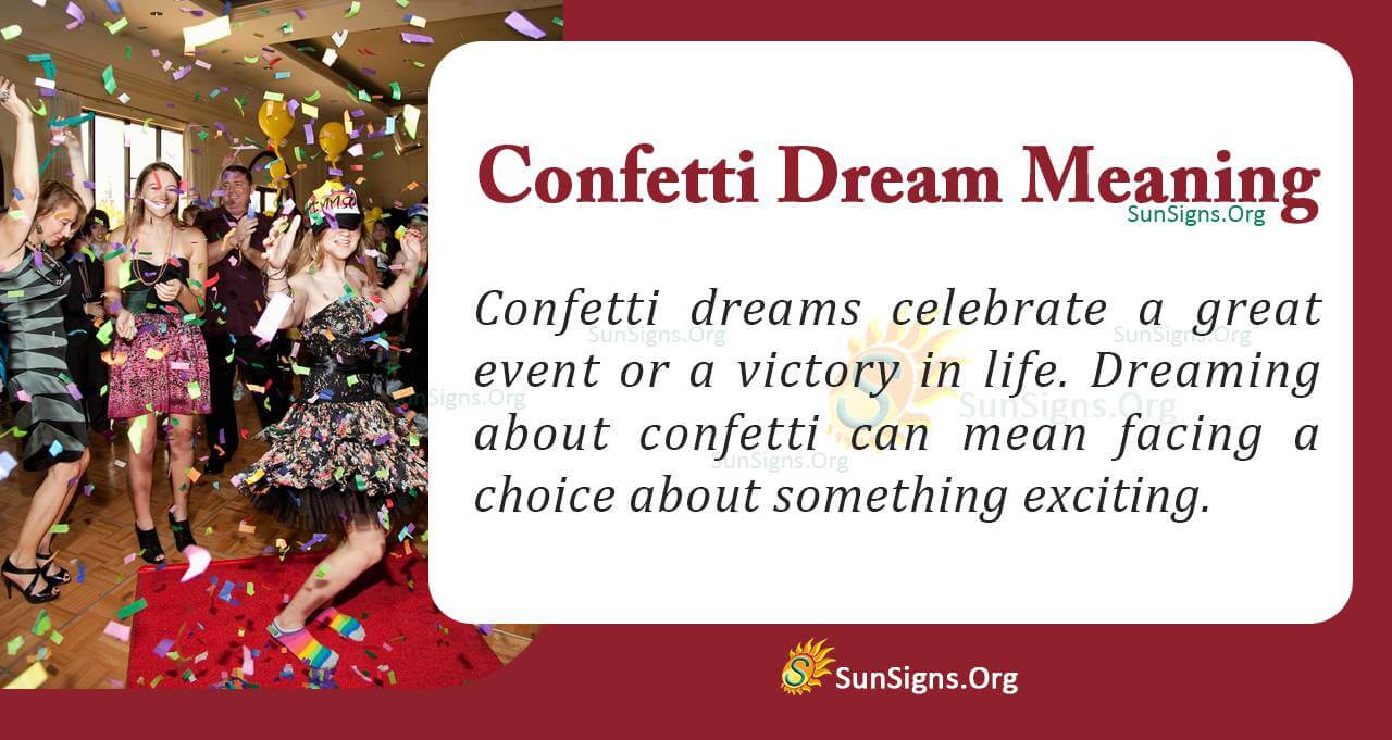 Confetti Dreams - Meaning, Interpretation, and Symbolism - SunSigns.Org