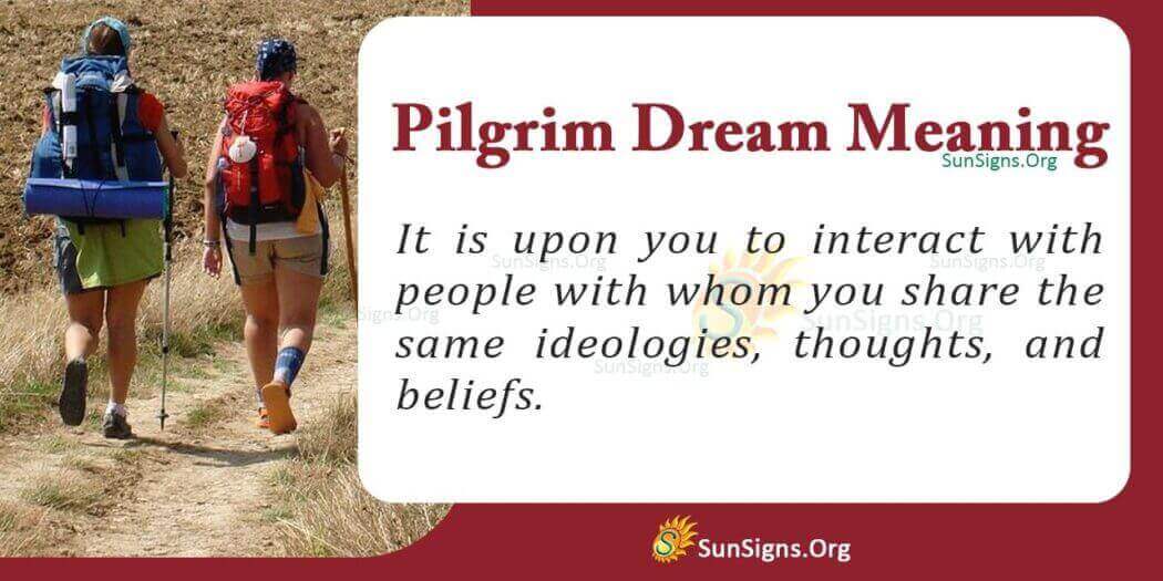 Meaning of a Pilgrim in Your Dream - Interpretation and Symbolism