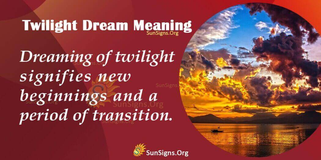 Twilight Dream Symbol - Meaning, Interpretation and Symbolism ...