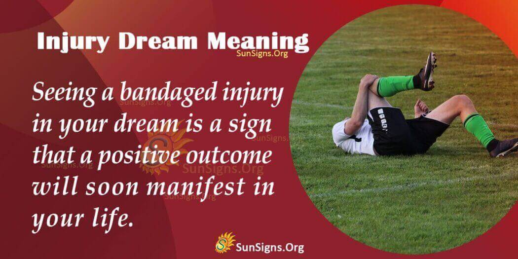 Dreaming Of An Injury - Meaning, Interpretation And Symbolism ...