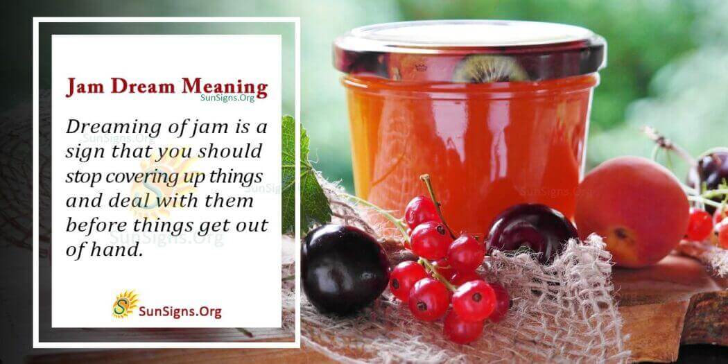 Understanding Jam Dream - Meaning, Interpretation and Symbolism ...