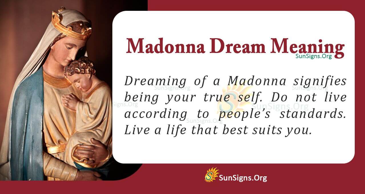 Seeing Madonna in Your Dream - Meaning, Interpretation and Symbolism ...