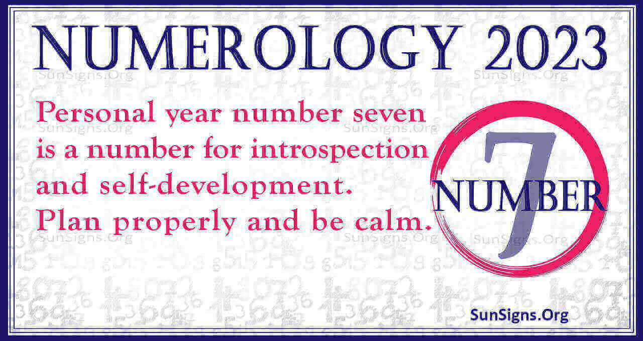 Number 7 - 2023 Numerology Horoscope: Time For Introspection - SunSigns.Org