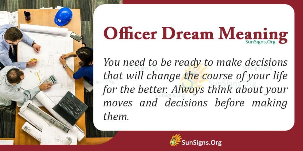 Dreaming Of An Officer - Meaning, Interpretation And Symbolism ...