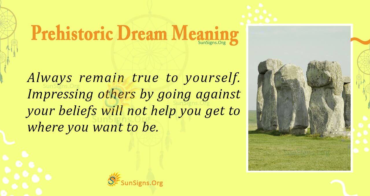 Interpretation Of Prehistoric Dreams - Meaning And Symbolism - SunSigns.Org