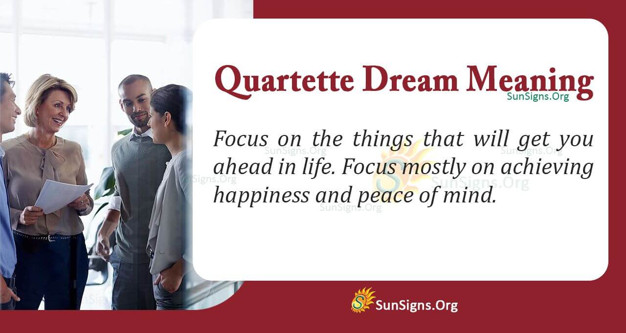 Meaning Of A Quartette Dream - Interpretation And Symbolism - SunSigns.Org