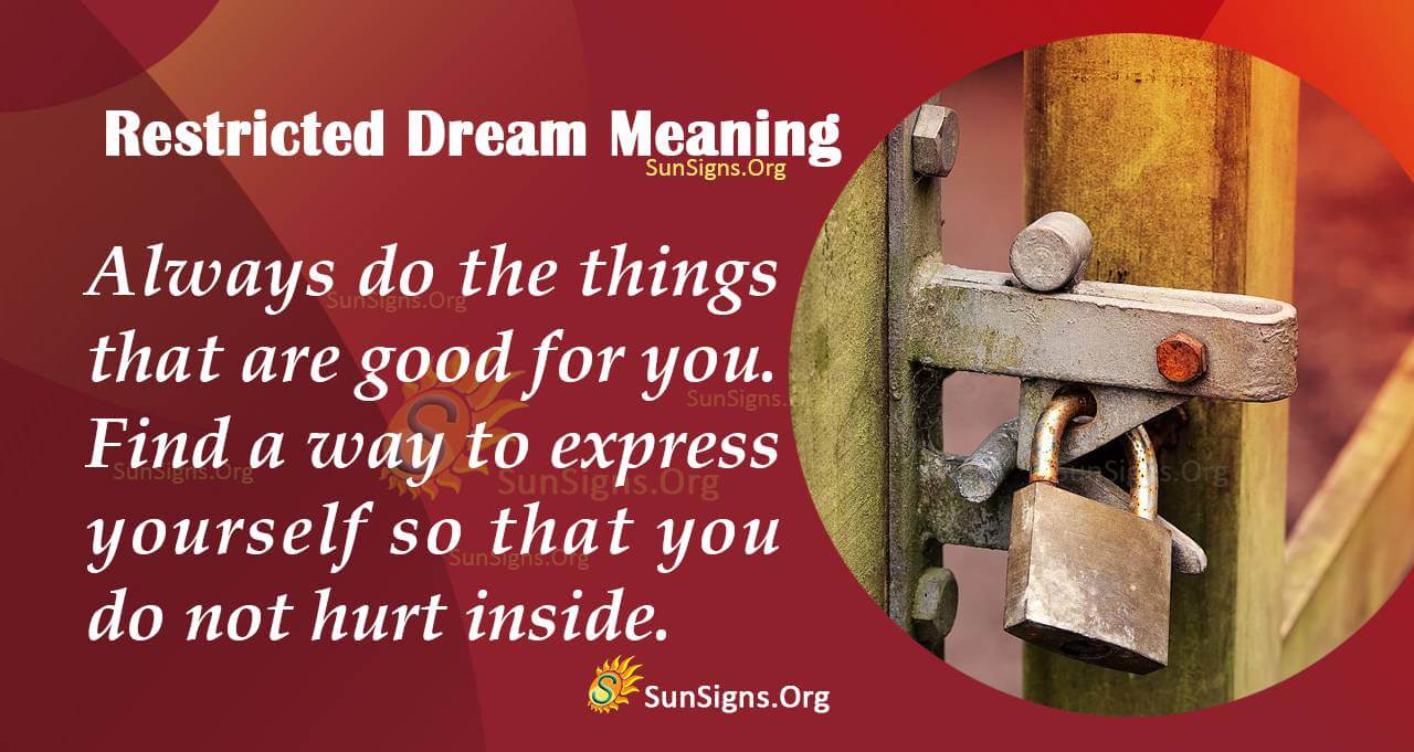 To Be Restricted In Your Dream - Meaning, Interpretation And Symbolism ...