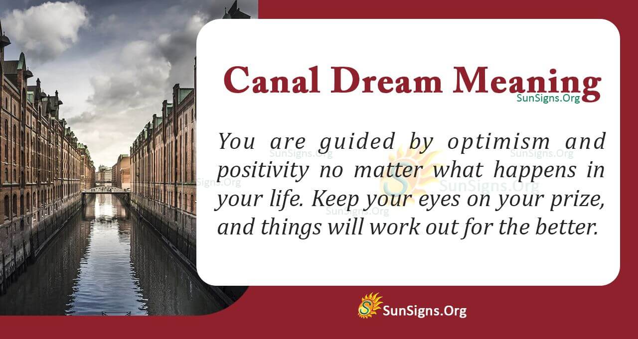 Seeing a Canal in Your Dream - Meaning, Interpretation and Symbolism - SunSigns.Org