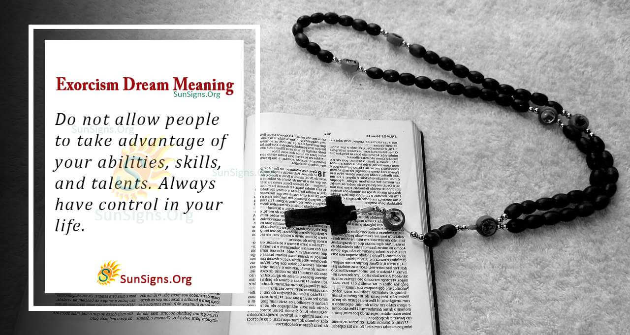 Meaning Of An Exorcism Dream - Interpretation And Symbolism - SunSigns.Org