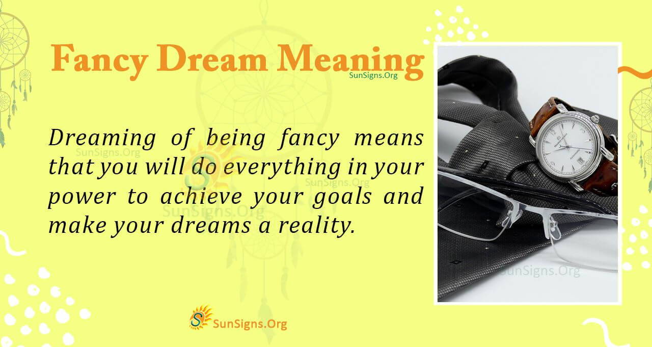 What Does a Fancy Dream Symbolize? Meaning and Interpretation ...