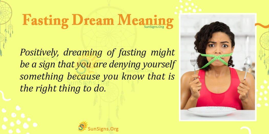 Dream About Fasting - Meaning, Interpretation and Symbolism - SunSigns.Org