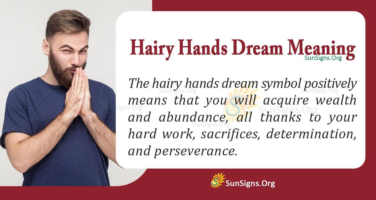 Meaning Of A Hairy Hands Dream - Interpretation and Symbolism ...
