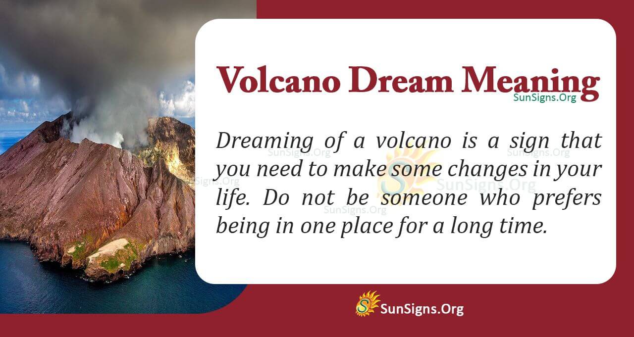 Meaning Of A Volcano Dream - Interpretation and Symbolism - SunSigns.Org