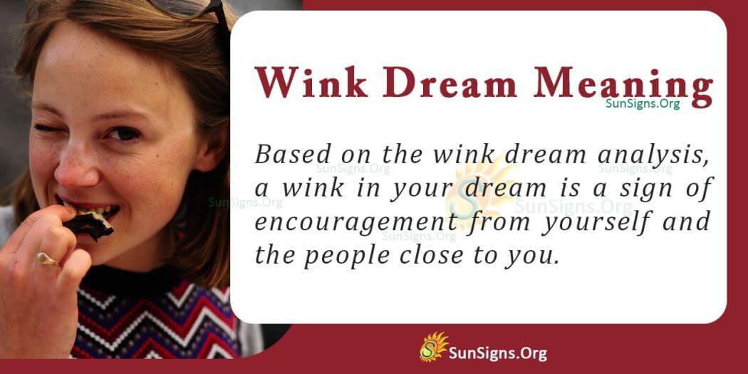 Dreams Featuring a Wink - Meaning, Interpretation and Symbolism ...