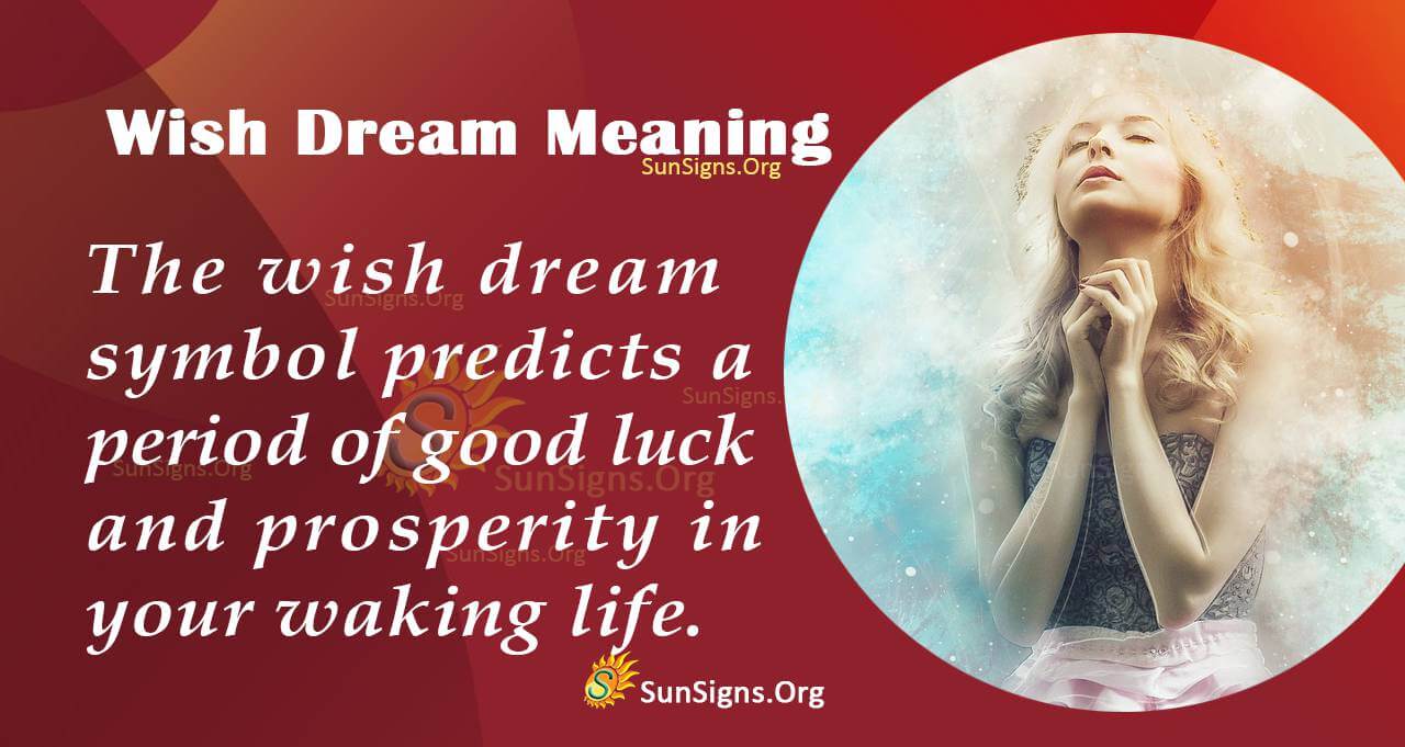Dream About A Wish Meaning Interpretation And Symbolism SunSigns Org