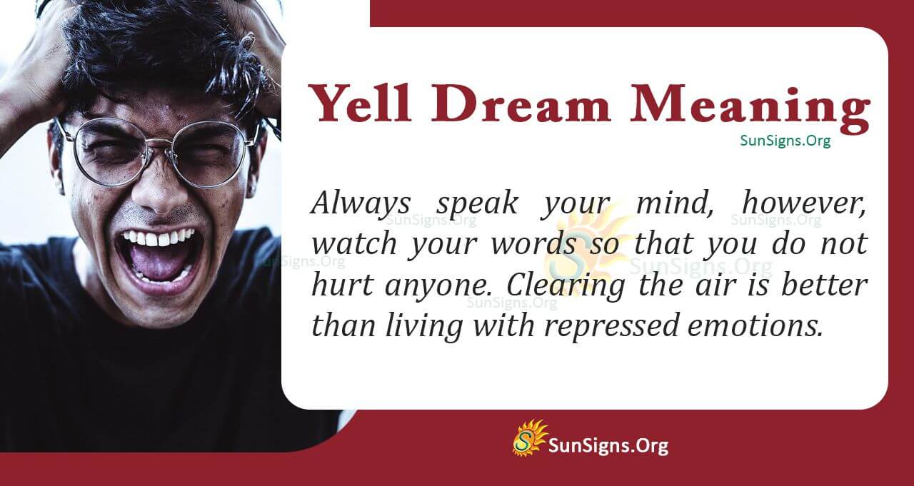 Yelling in Your Dream - Meaning, Interpretation and Symbolism ...
