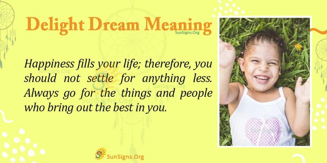 Dream Meaning of Being Delighted - Interpretation and Symbolism