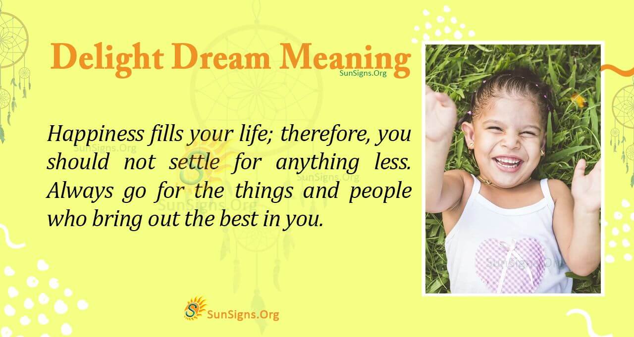 Dream Meaning of Being Delighted - Interpretation and Symbolism
