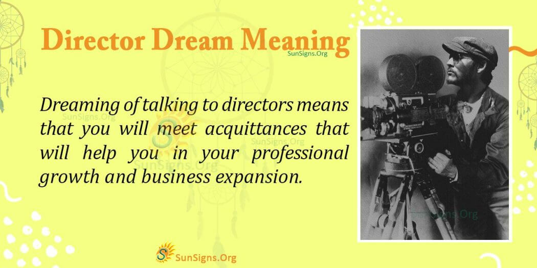 Director Dream Symbol - Meaning, Interpretation And Symbolism ...