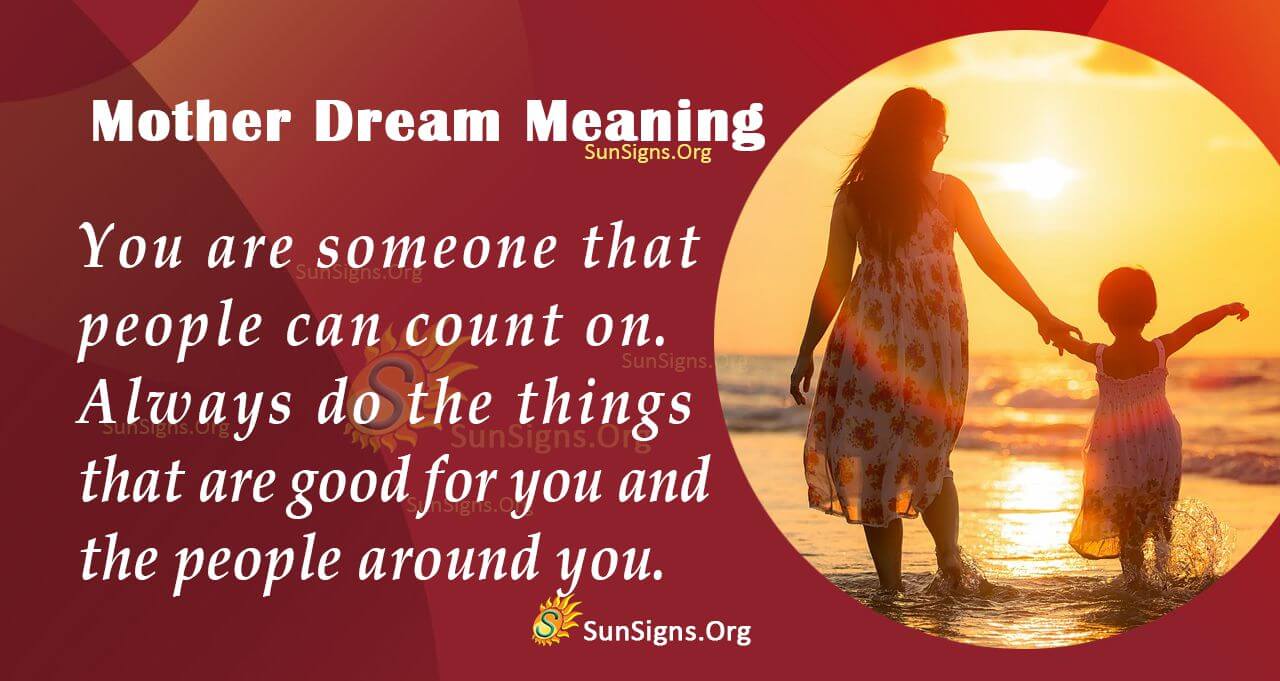 What Does It Mean To Dream About a Mother? Interpretation and Symbolism ...