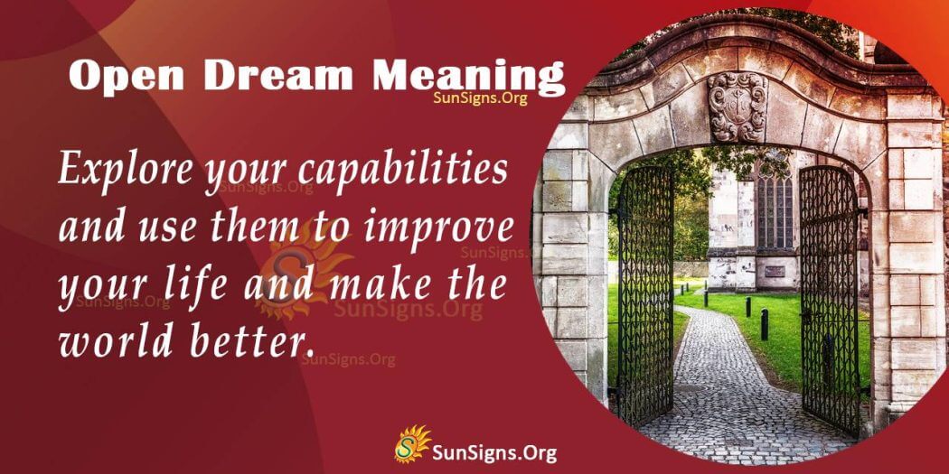 Meaning Of An Open Dream - Interpretation And Symbolism - SunSigns.Org
