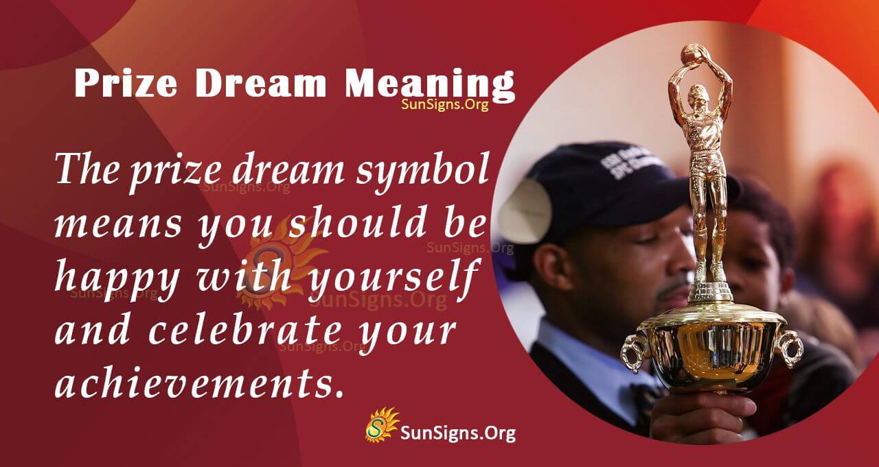 Dreaming of a Prize and Its Meaning, Interpretation and Symbolism ...