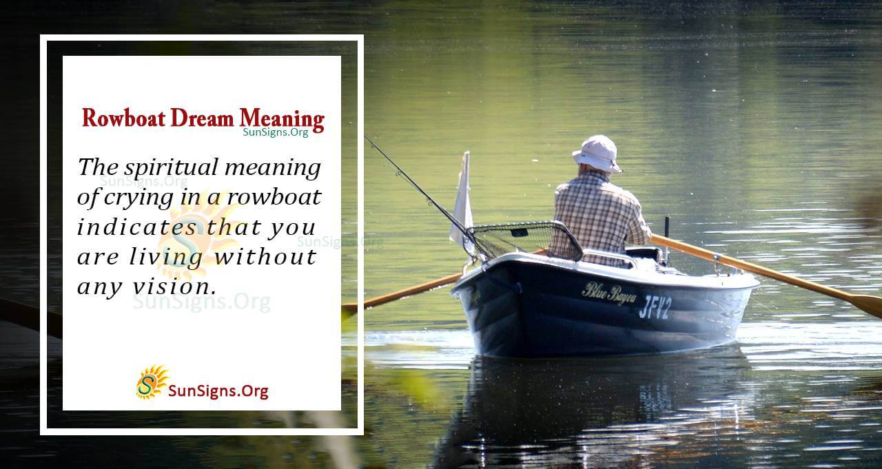 Dreaming About a Rowboat Meaning - Interpretation and Symbolism ...